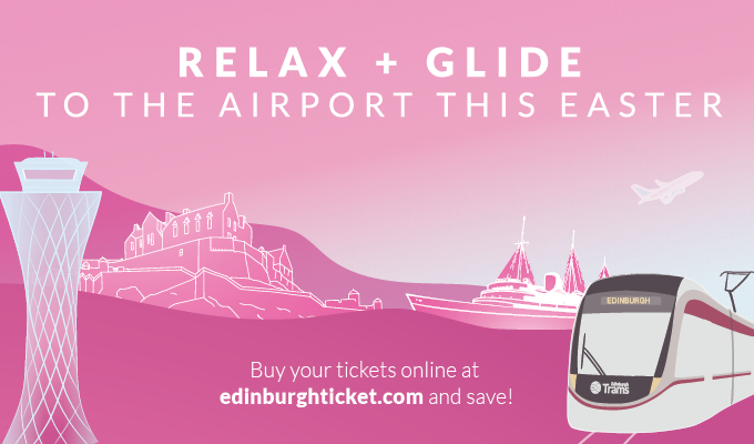 ‘Airport’ offers are just the ticket for the Easter break | Edinburgh Trams